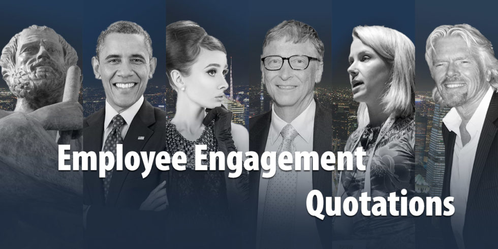 81 Inspirational Employee Engagement Quotations
