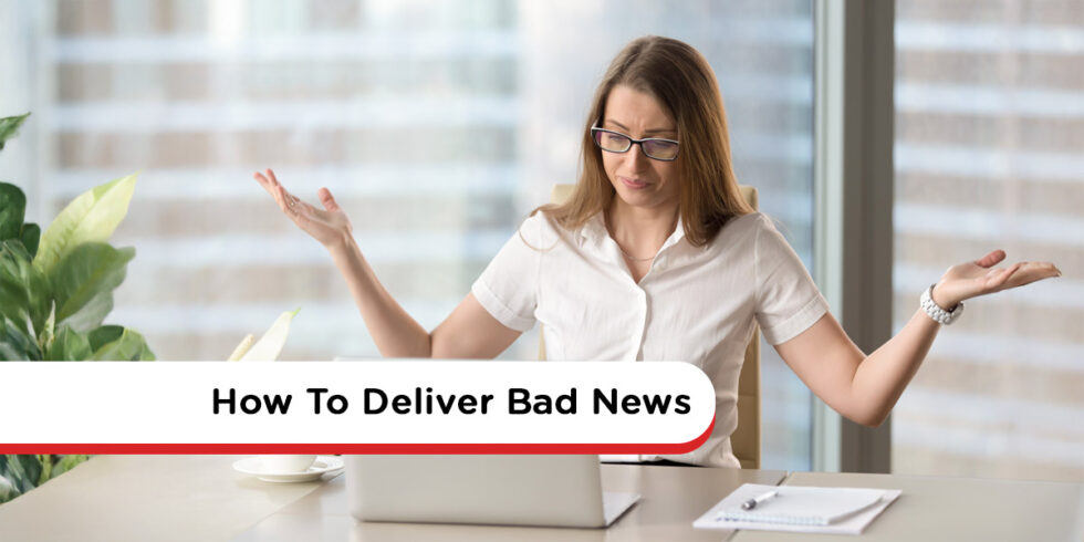 How to Deliver Bad News to Employees with Empathy