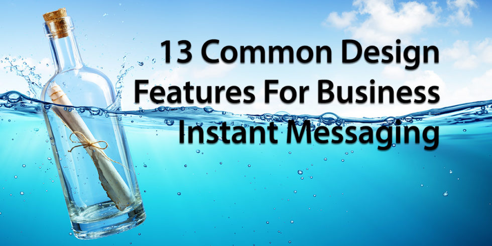 All You Need To Know About Instant Messaging In The Workplace