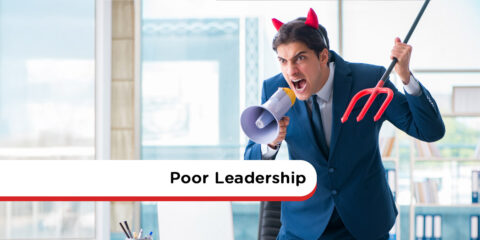 Identifying and Overcoming Poor Leadership: 10 Key Signs
