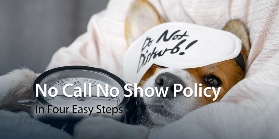 No Call No Show Policy In Four Easy Steps