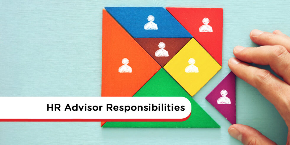 HR Advisor Role: Responsibilities, Skills & Requirements | MyHub