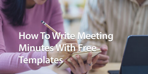 How To Write Meeting Minutes With Free Templates