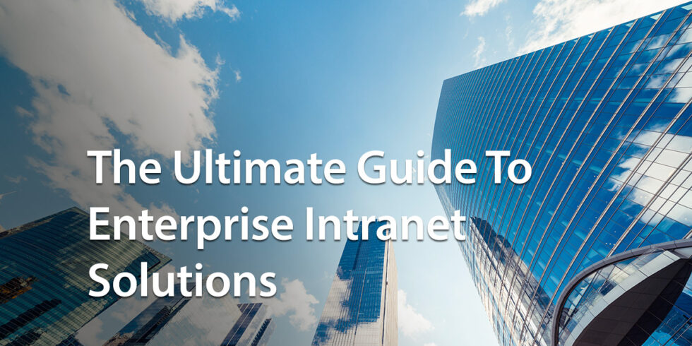 Enterprise Intranet: The Ultimate Guide, Use Cases And Examples