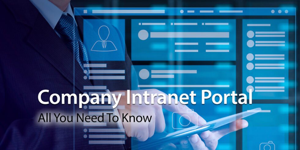 Company Intranet Portal - All You Need To Know