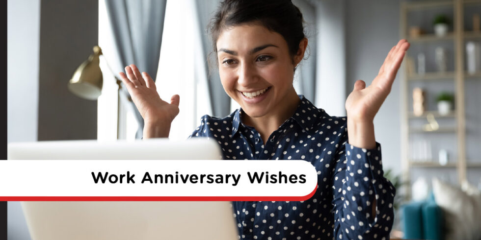 50 Heartfelt Work Anniversary Wishes to Celebrate Employees