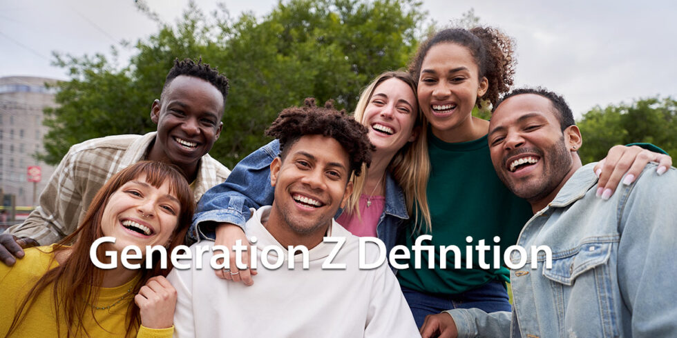 Generation Z Definition | Zoomer Generation